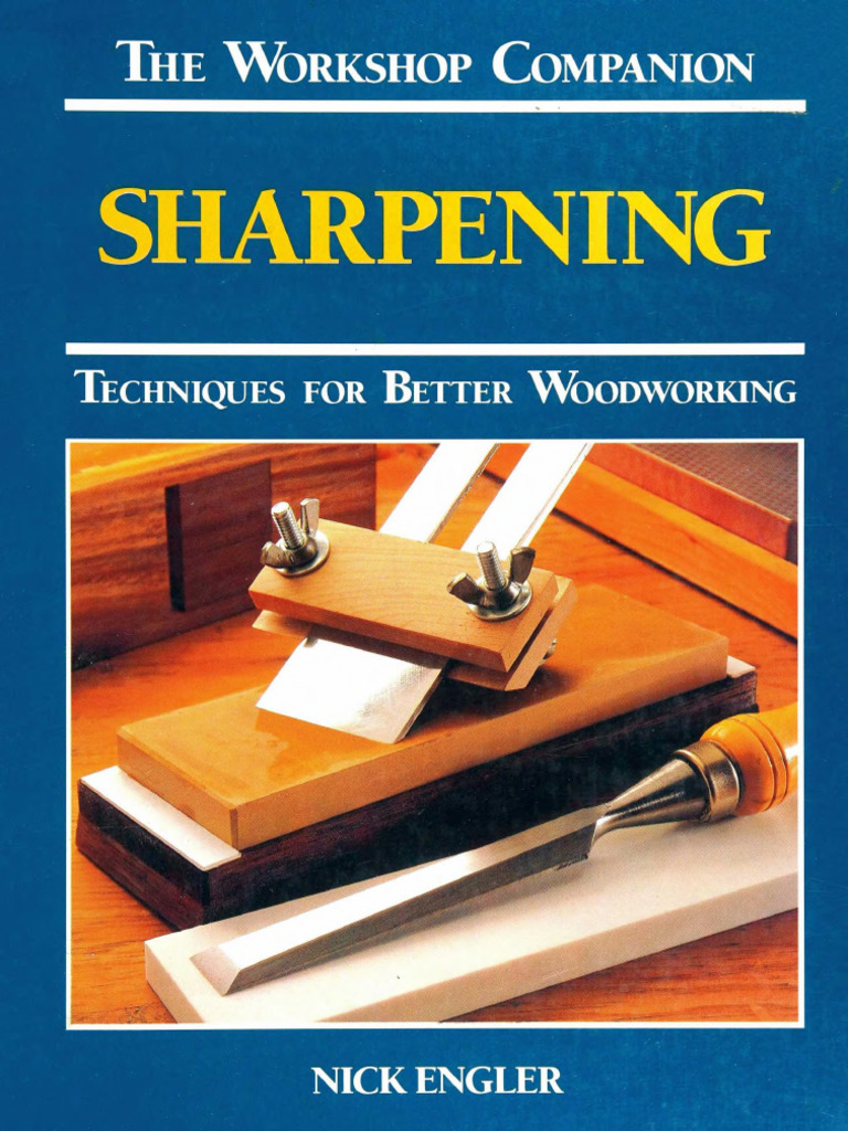 Sharpening (Nick Engler) (Z-Library) | PDF | Grinding (Abrasive Cutting ...