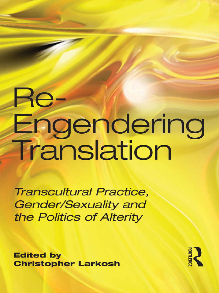 Reengendering Translation | PDF | Gender Studies | Gender