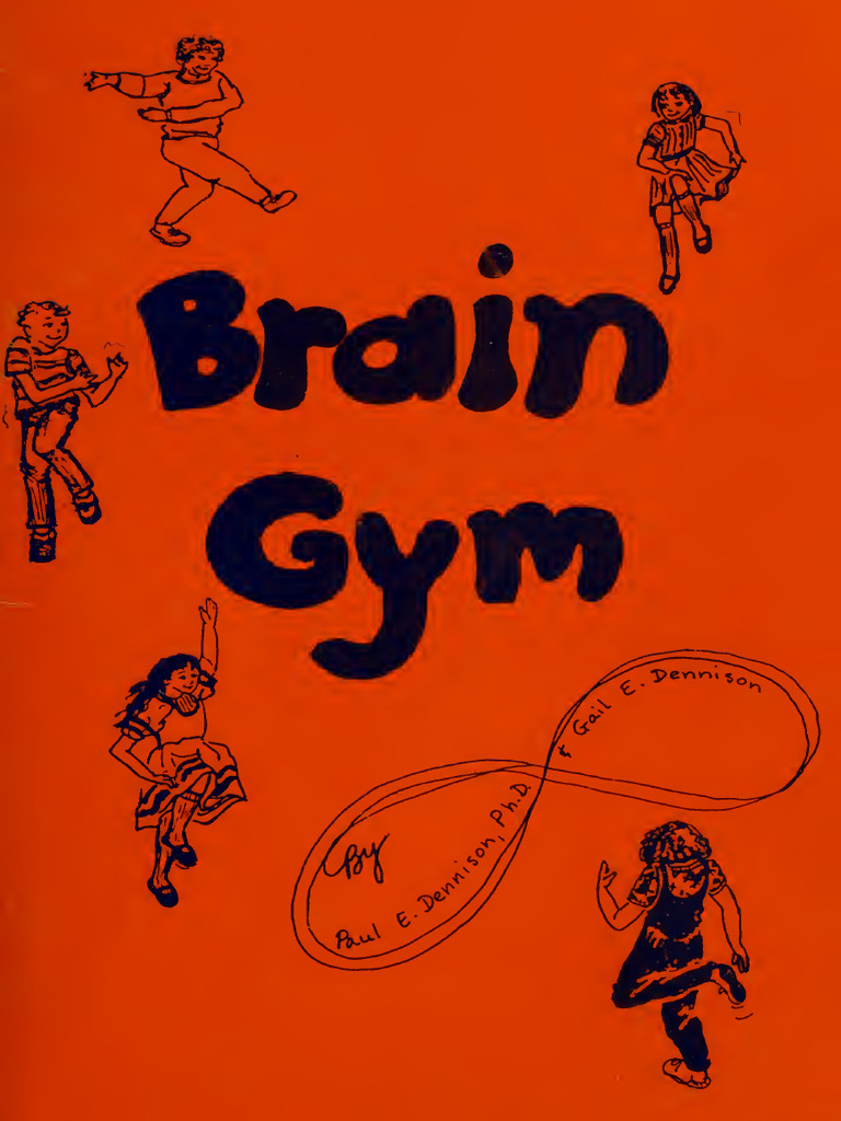 Brain Gym Simple Activities For Whole Brain Learning Dennison Paul