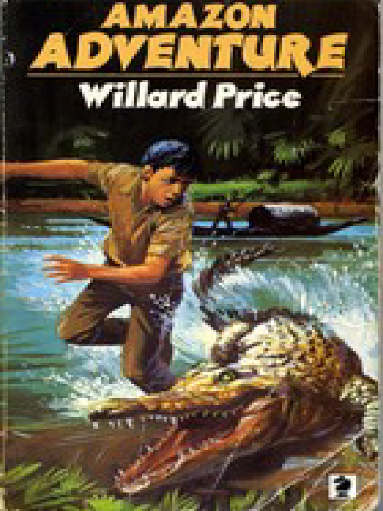 01 Amazon Adventure - Willard Price | PDF