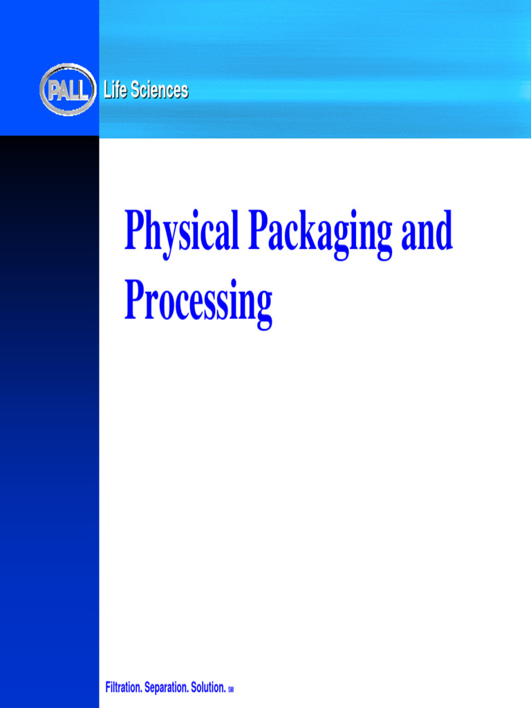 Physical Packaging and Processing | PDF | Filtration | Sterilization ...