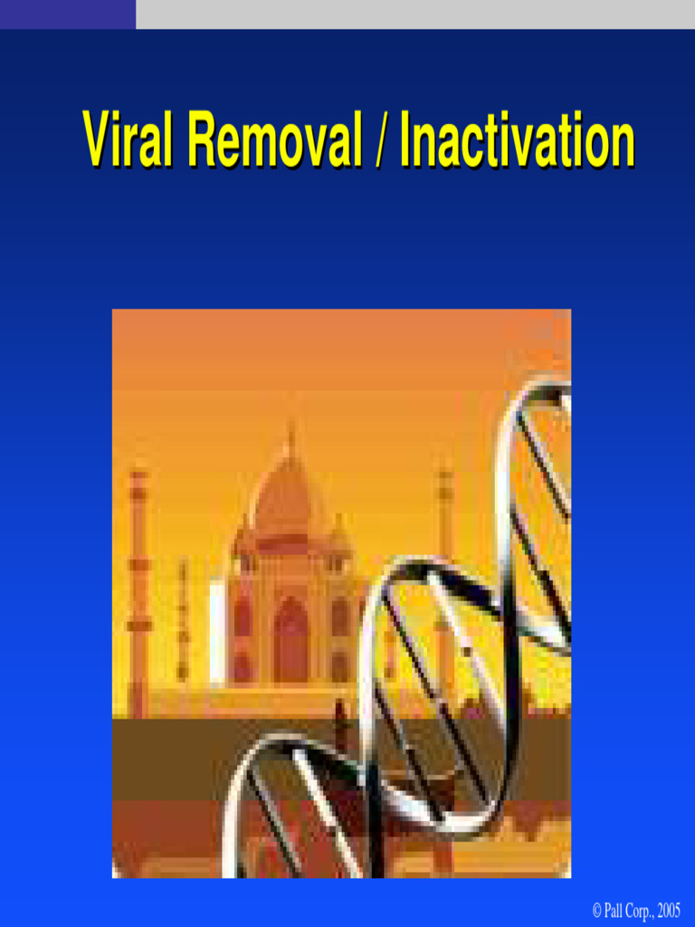 Viral Removal and Inactivation Part 1 | PDF | Virus | Filtration