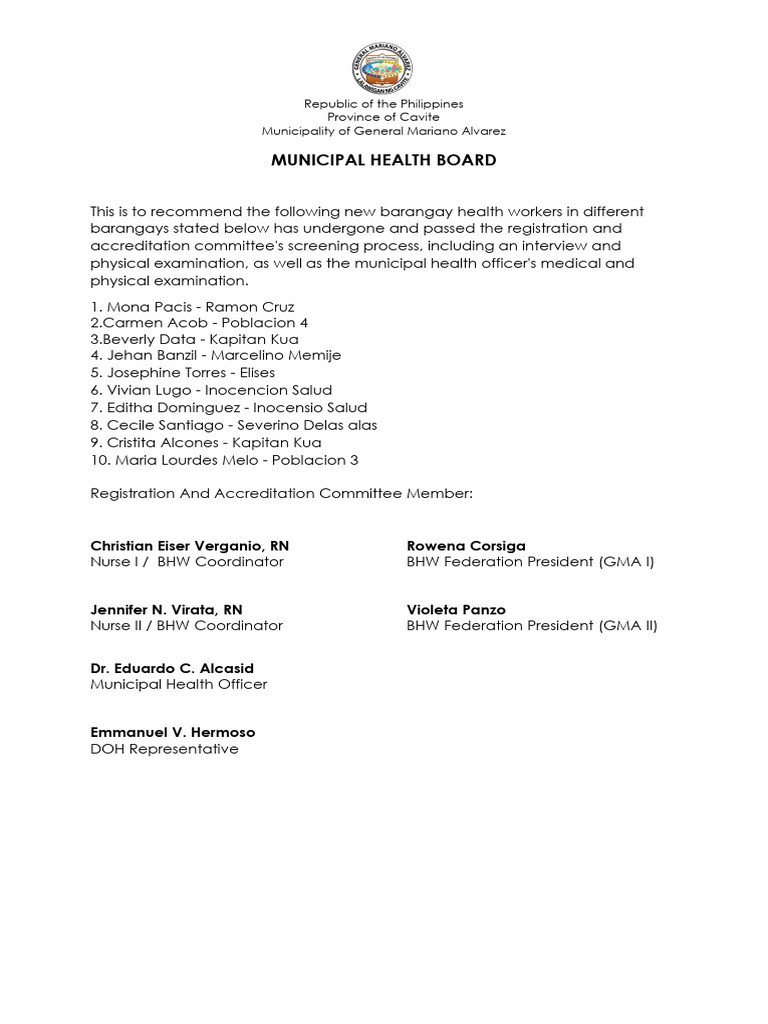 Municipal Health Board: Christian Eiser Verganio, RN Rowena Corsiga ...