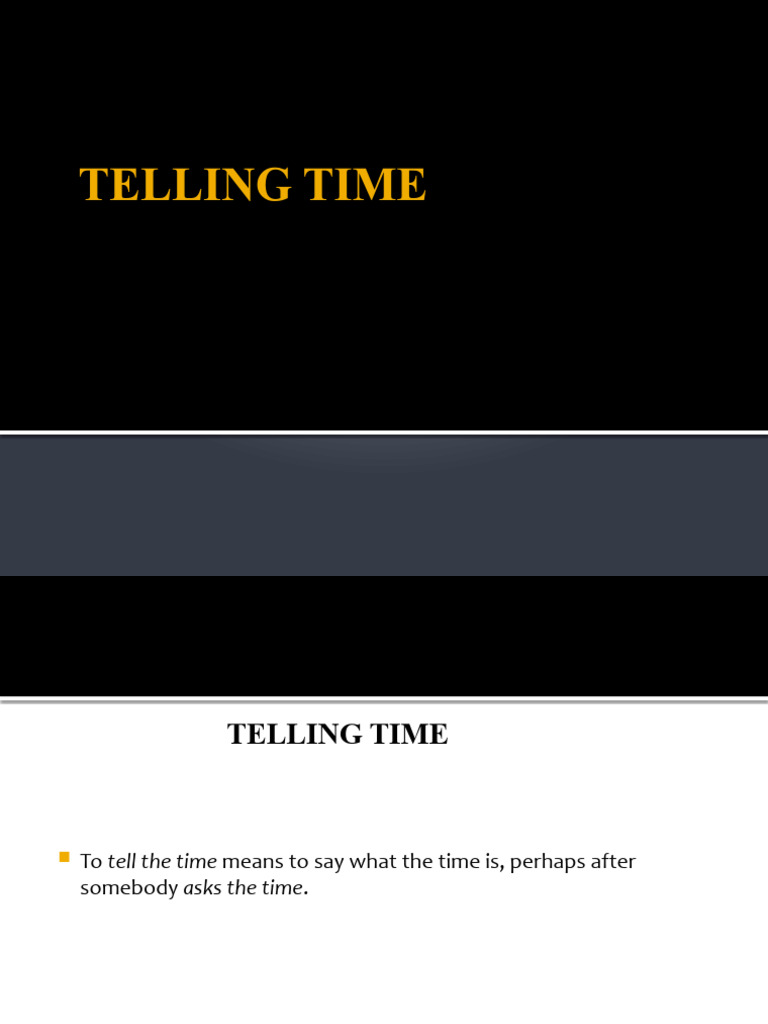 Telling Time | PDF | Workweek And Weekend