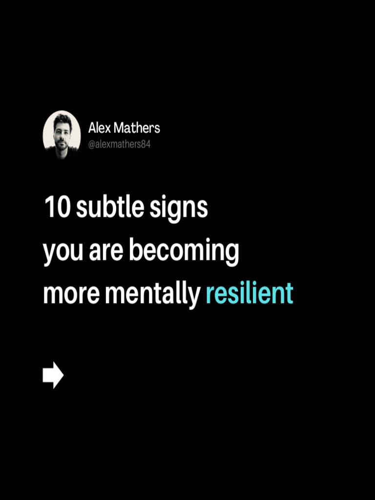10 Subtle Signs You Are Becoming More Mentally Resilient | PDF ...