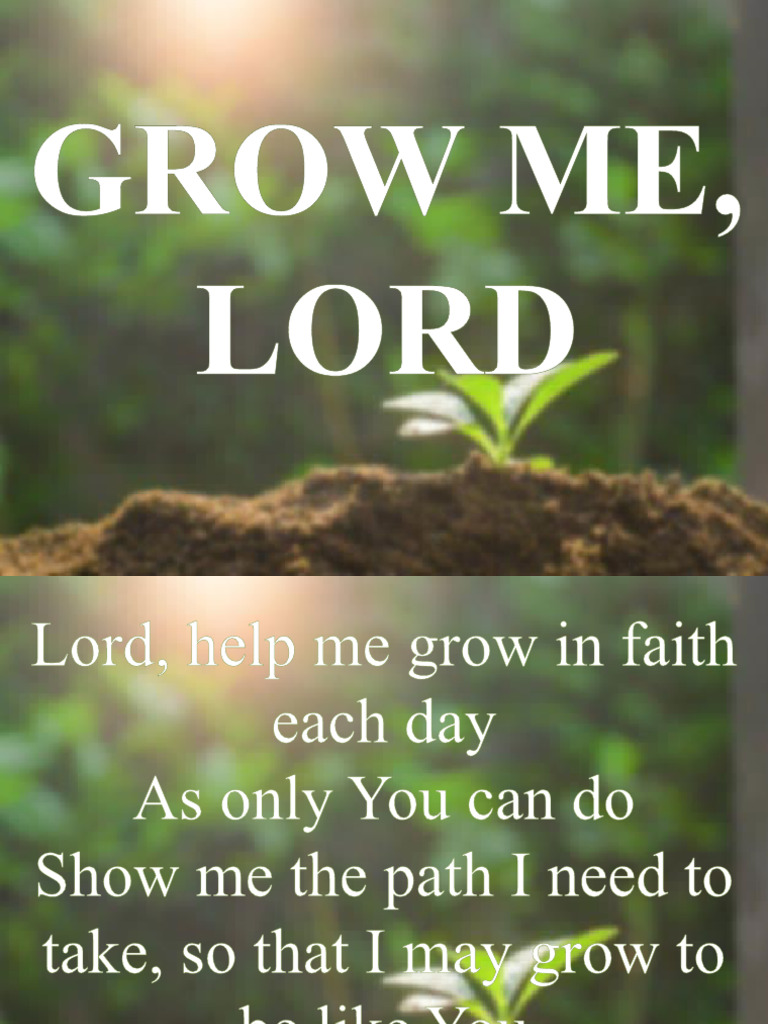 Grow Me, Lord | PDF