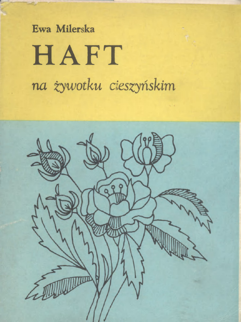 Ewa Milerska Haftu Na Zywotku Cieszynskim | PDF