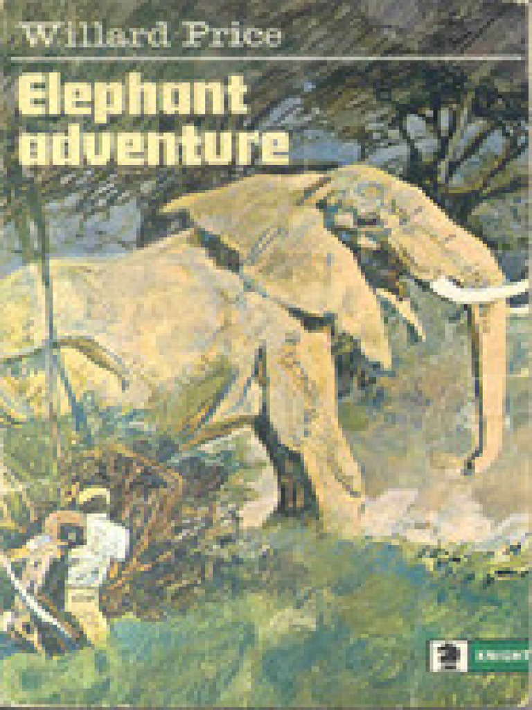 07 Elephant Adventure - Willard Price | PDF | Elephant | Moon