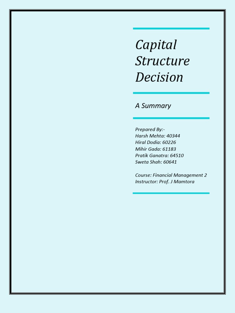 Capital Structure Decision Analysis | PDF | Capital Structure | Stocks