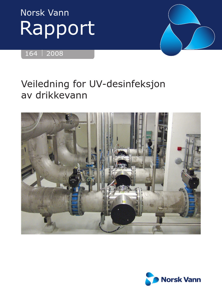 Norsk Vann Rapport 164 - 2008 Veiledning For UV-desinfeksjon Av Drikkevann | PDF