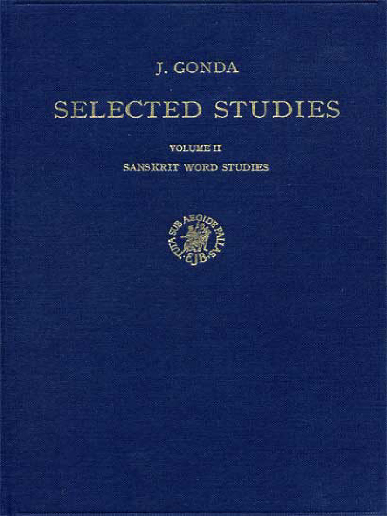 Gonda - 1975 - Selected Studies. Vol. II Sanskrit Word Studies | PDF | Idea | Indonesian Language