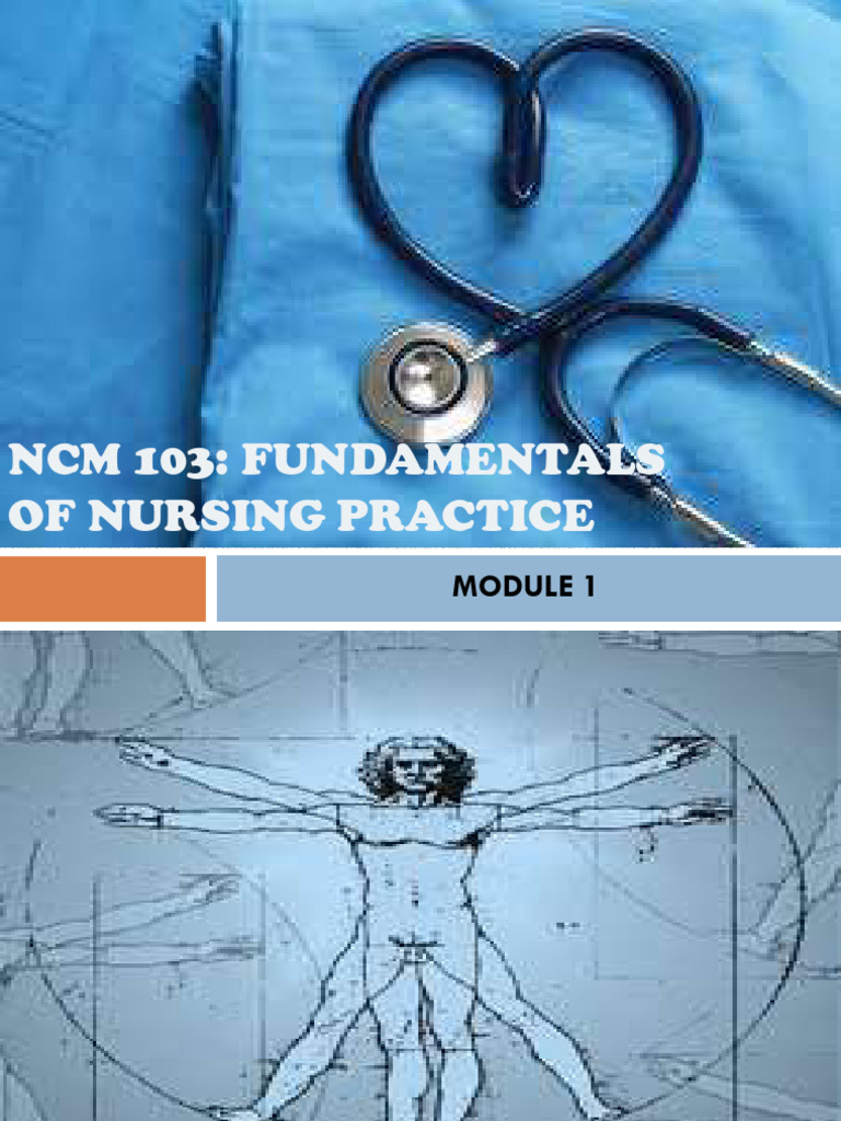 NCM 103 - Fundamentals of Nursing Practice M1 (PPT Notes) | PDF ...