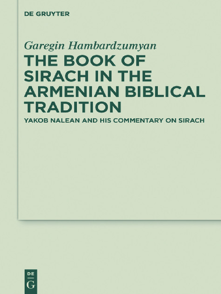 The Book Of Sirach In The Armenian Biblical Tradition Yakob Nalean And