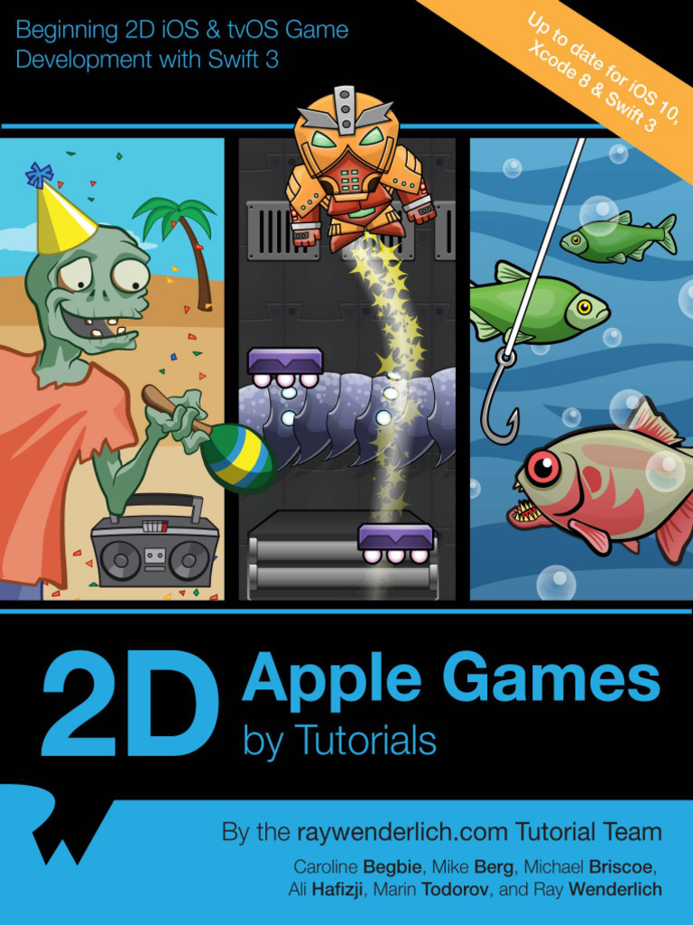 2D Apple Games by Tutorials (Up To Date For IOS 10, Xcode 8 and Swift 3) (EnglishOnlineClub ...
