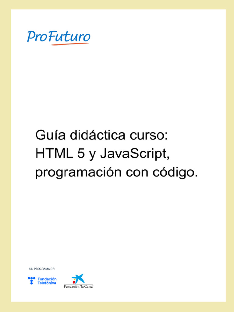 M1 - HTML 5 y JavaScript GUIA DIDACTICA | PDF | Página web | Script Java M1 - HTML 5 y JavaScript GUIA DIDACTICA | PDF | Página web | Script Java