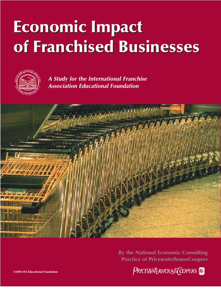 Economic Impact of Franchised Businesses | PDF | Franchising | Business