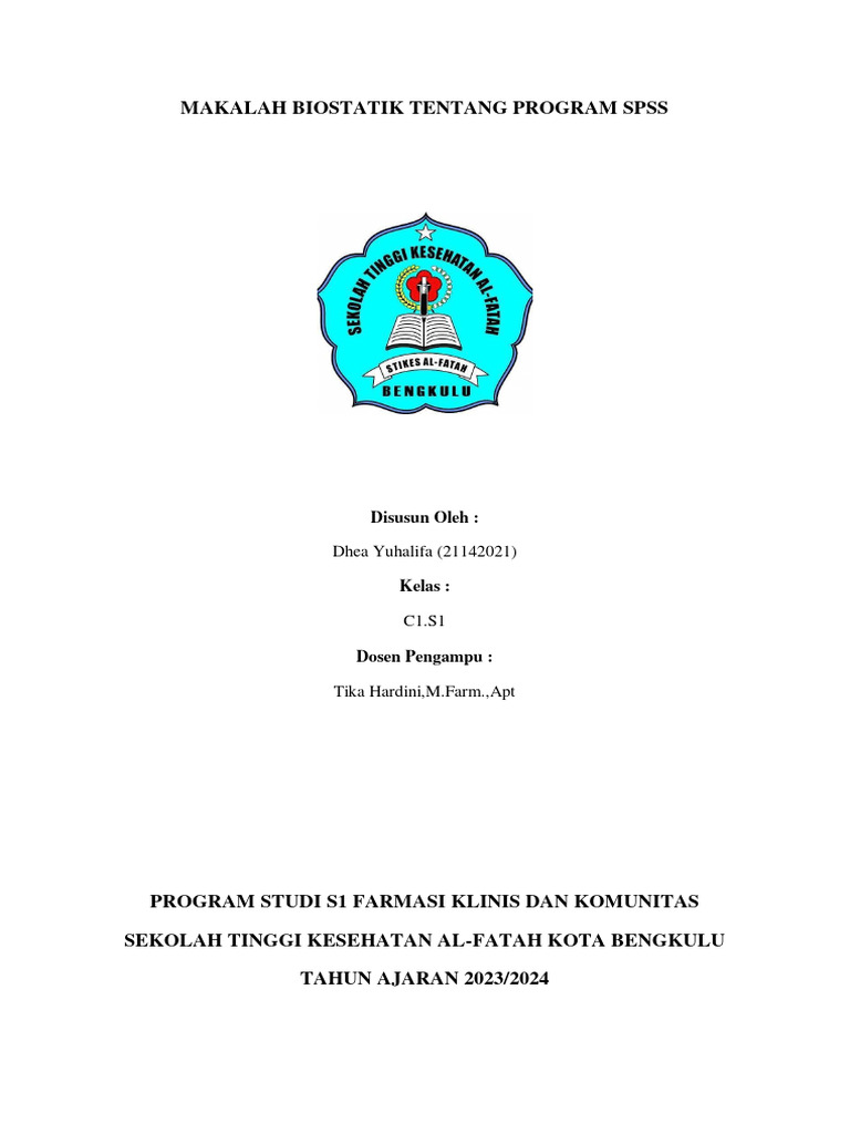 Makalah Biostatik Tentang Program Spss Dhea Yuhalifa Kelas c1 | PDF