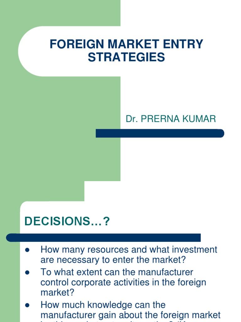 Foreign Market Entry Strategies Explained | PDF | Joint Venture | Exports