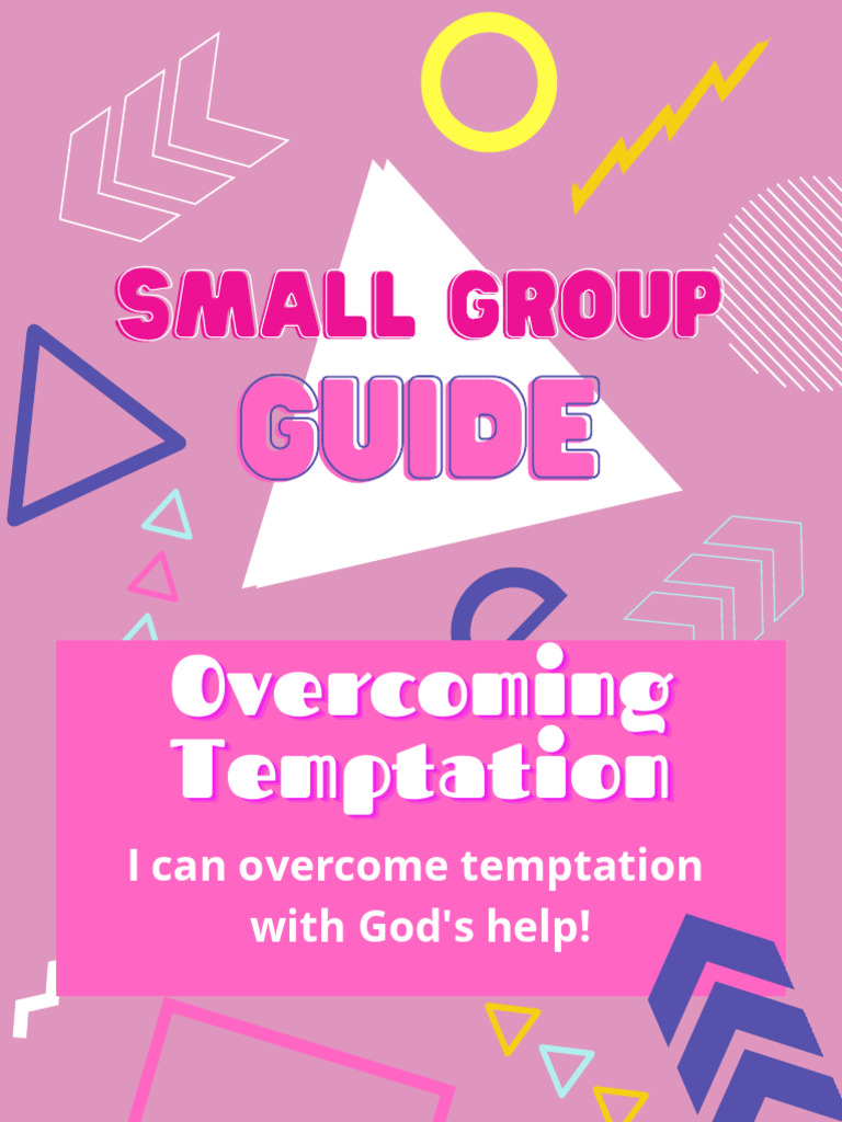 Overcoming Temptation: A Leader's Guide | PDF