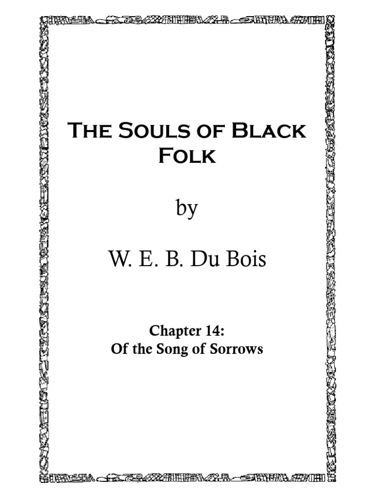 The Souls of Black Folk 015 Chapter 14 of The Sorrow Songs | PDF | Classics
