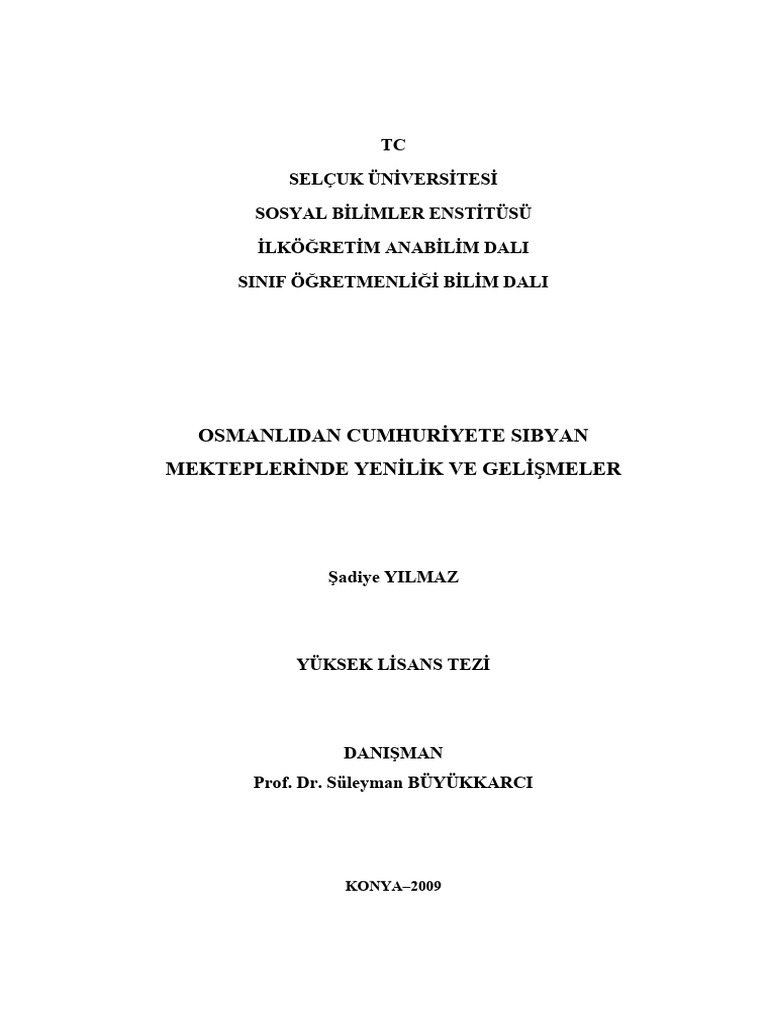 OSMANLIDAN CUMHURİYETE SIBYAN MEKTEPLERİNDE YENİLİK VE GELİŞMELER - Yl ...
