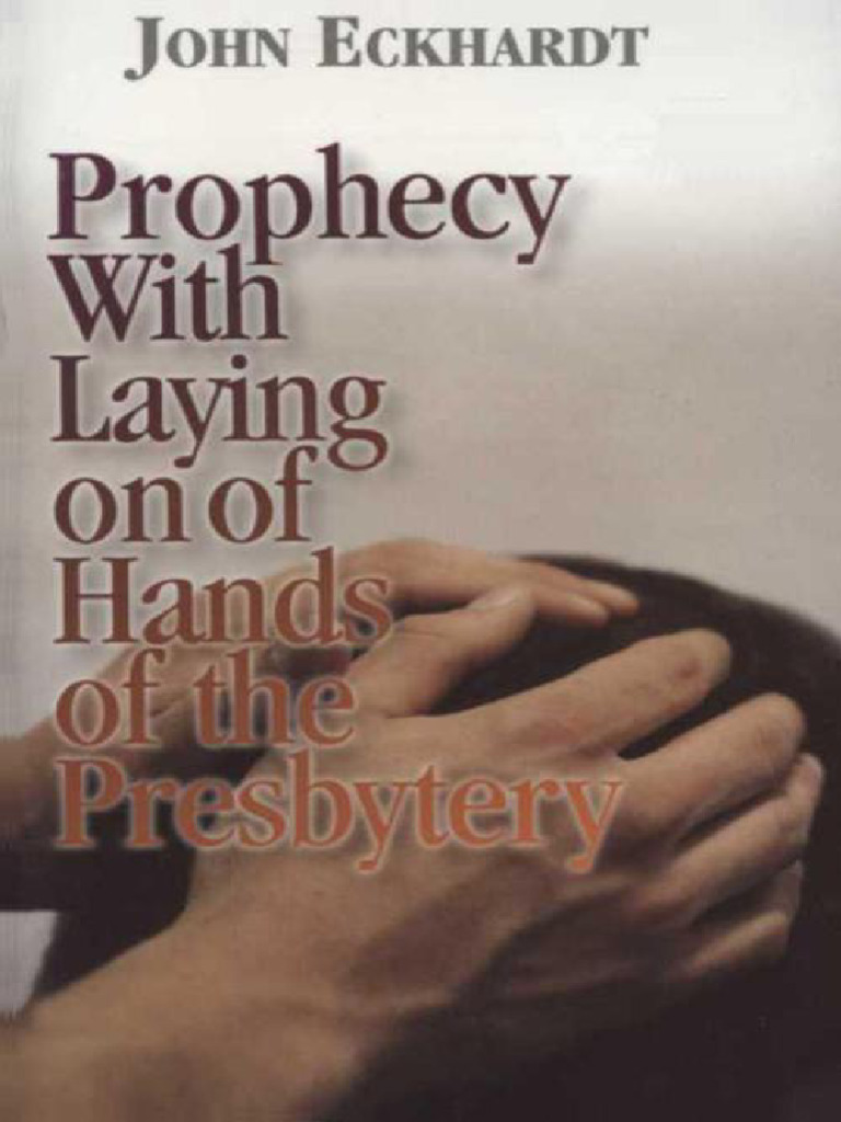 Understanding Prophetic Presbytery | PDF | Prophecy | Elder (Christianity)