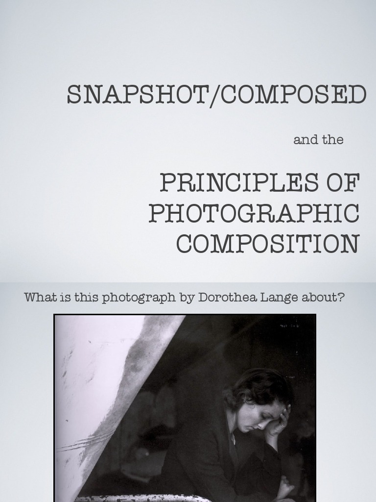 Snapshot/Composed Principles of Photographic Composition: and The | PDF ...