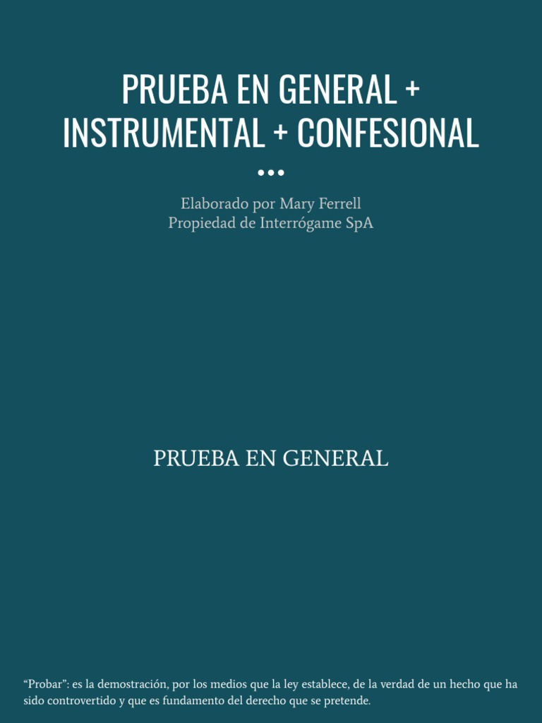Prueba en General + Instrumental + Confesional | PDF | Evidencia (ley ...