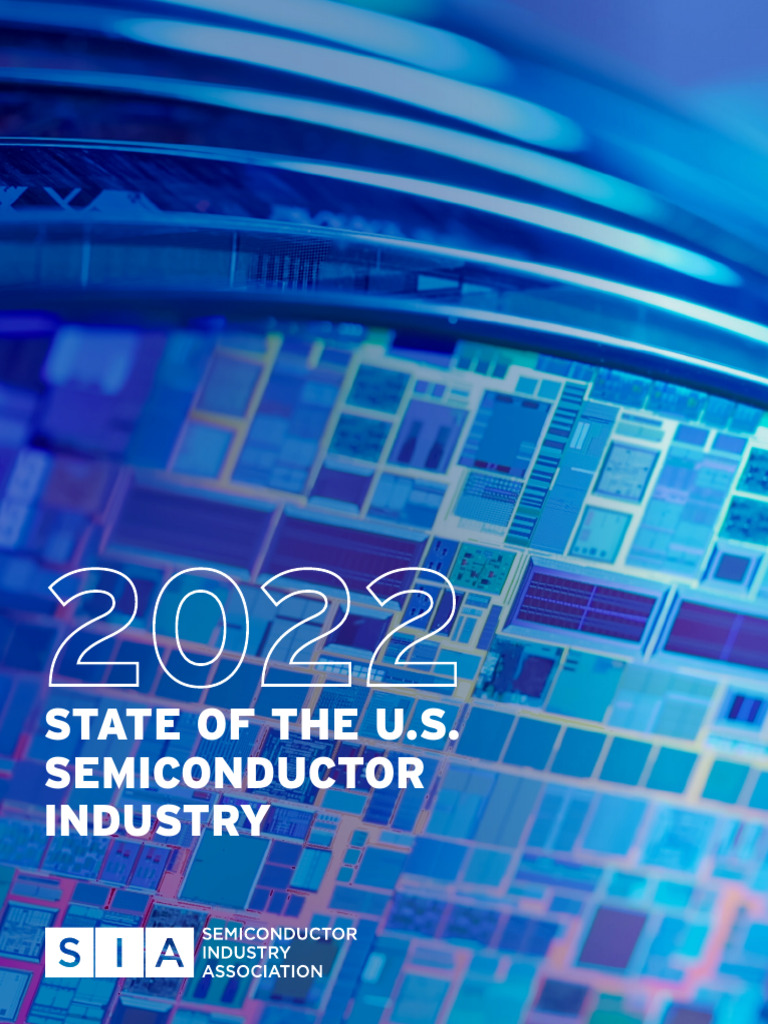 SIA State of Industry Report Nov 2022 | PDF | Science, Technology ...