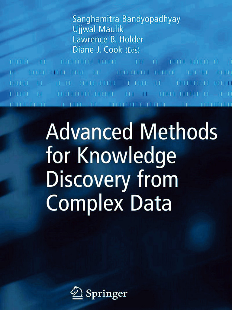 Advanced Methods For Knowledge Discovery From Complex Data | PDF | Data ...