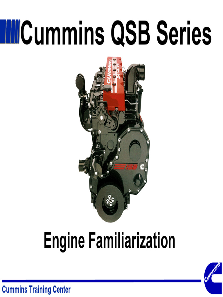 QSB Familiarization | PDF | Piston | Fuel Injection