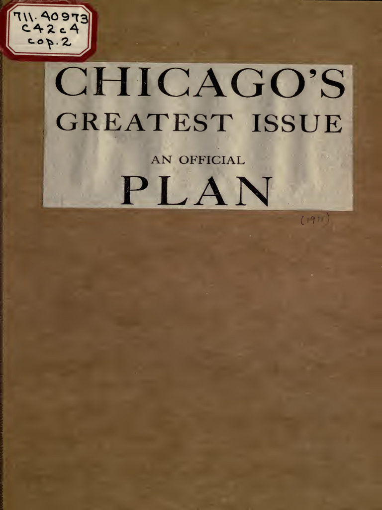 Chicago's Greatest Issue An Official Plan | PDF | Street | Chicago