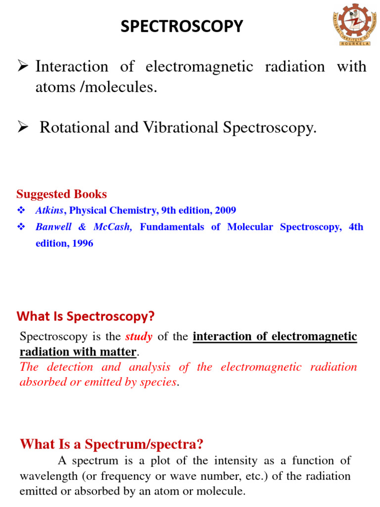 SPECTROSCOPY Slides | PDF | Electromagnetic Radiation | Spectroscopy