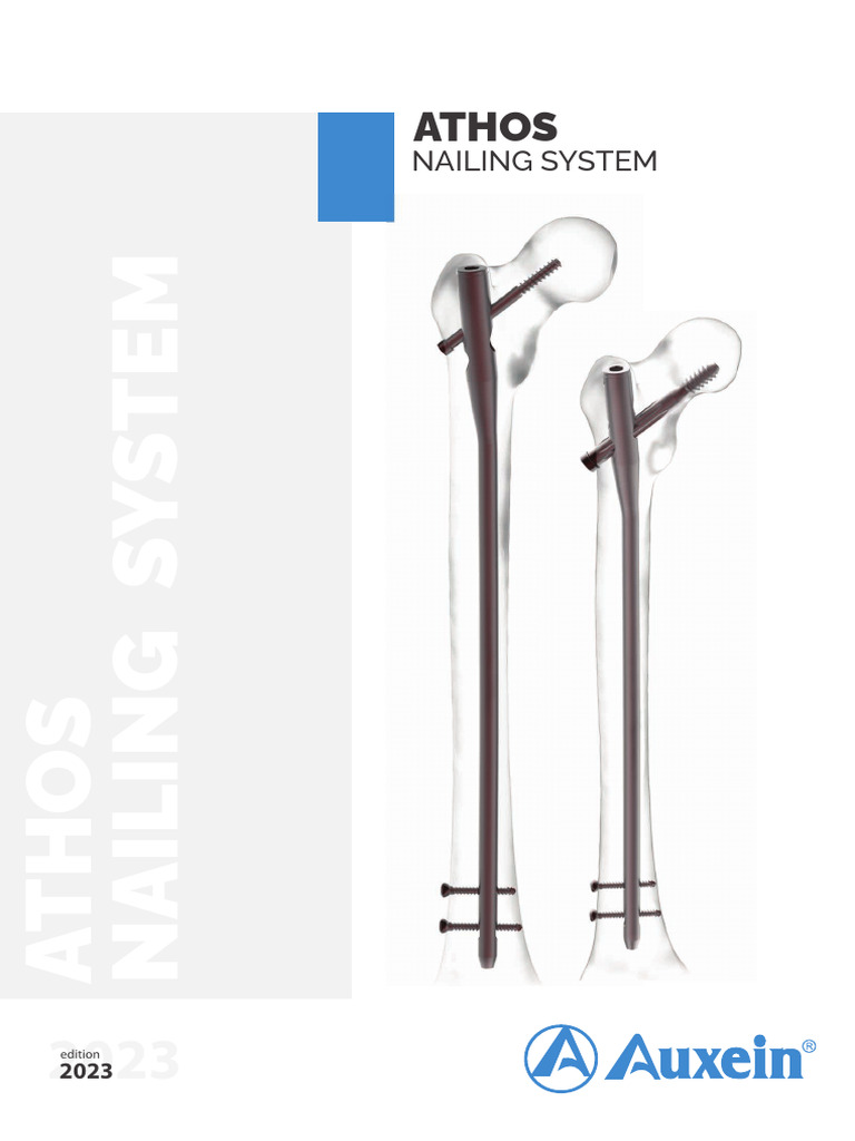 Athos Nailing System Overview 2023 | PDF | Screw | Implant (Medicine)
