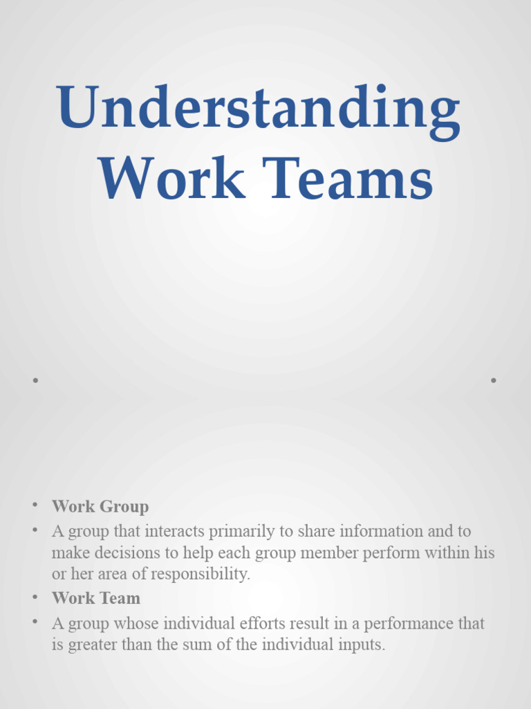Understanding Work Teams and Their Types | PDF