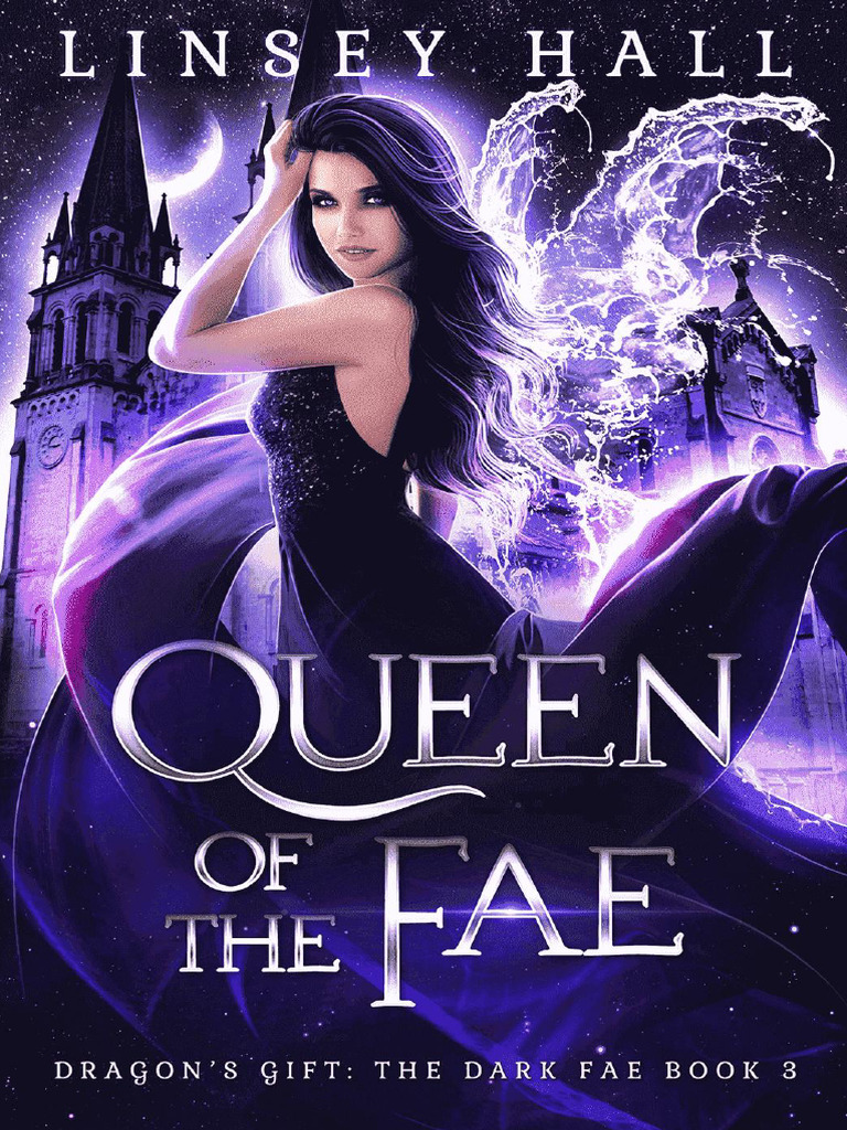 Queen of The Fae (Dragon's Gift The Dark Fae 3) - Linsey Hall | PDF ...