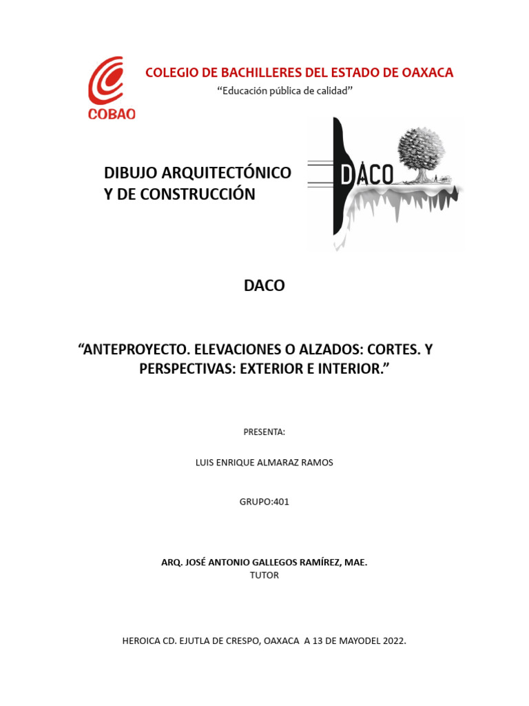 Anteproyecto. Elevaciones o Alzados - Cortes. y - Perspectivas ... Anteproyecto. Elevaciones o Alzados - Cortes. y - Perspectivas ...
