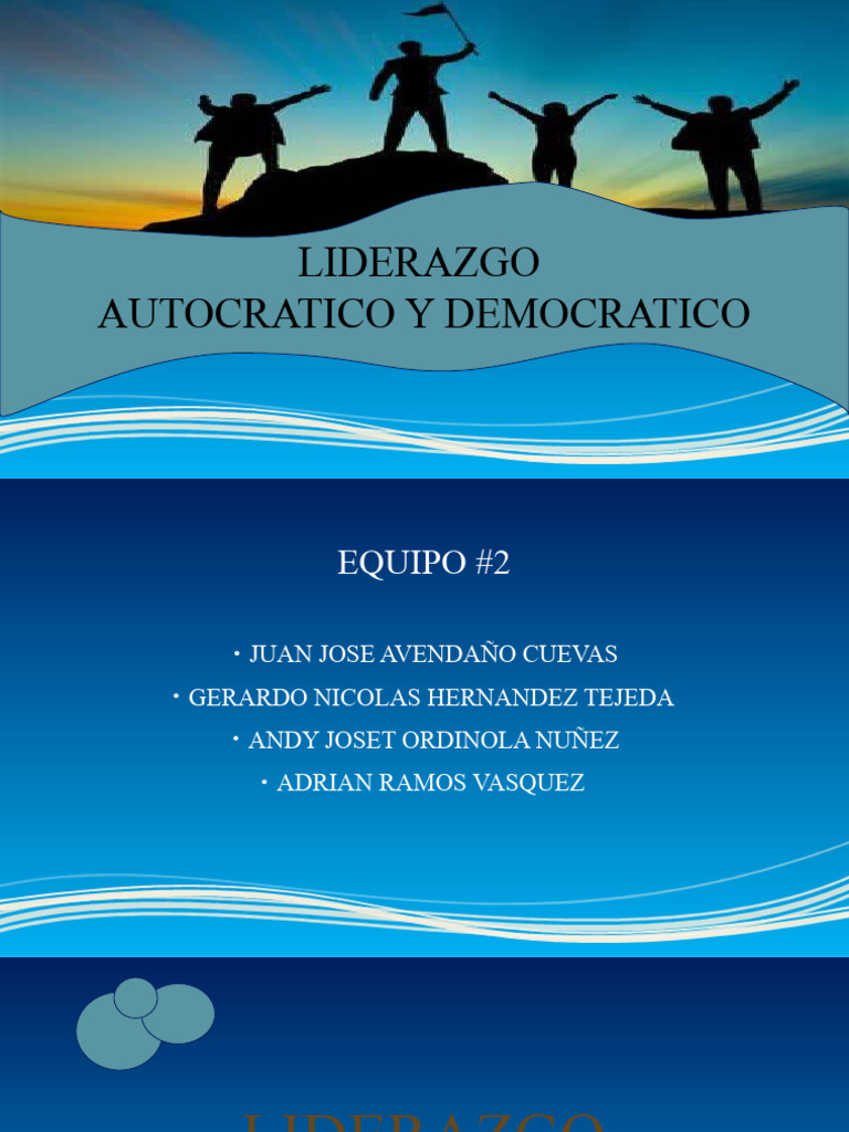 Liderazgo Autocrático vs Democrático | PDF | Liderazgo | Toma de decisiones