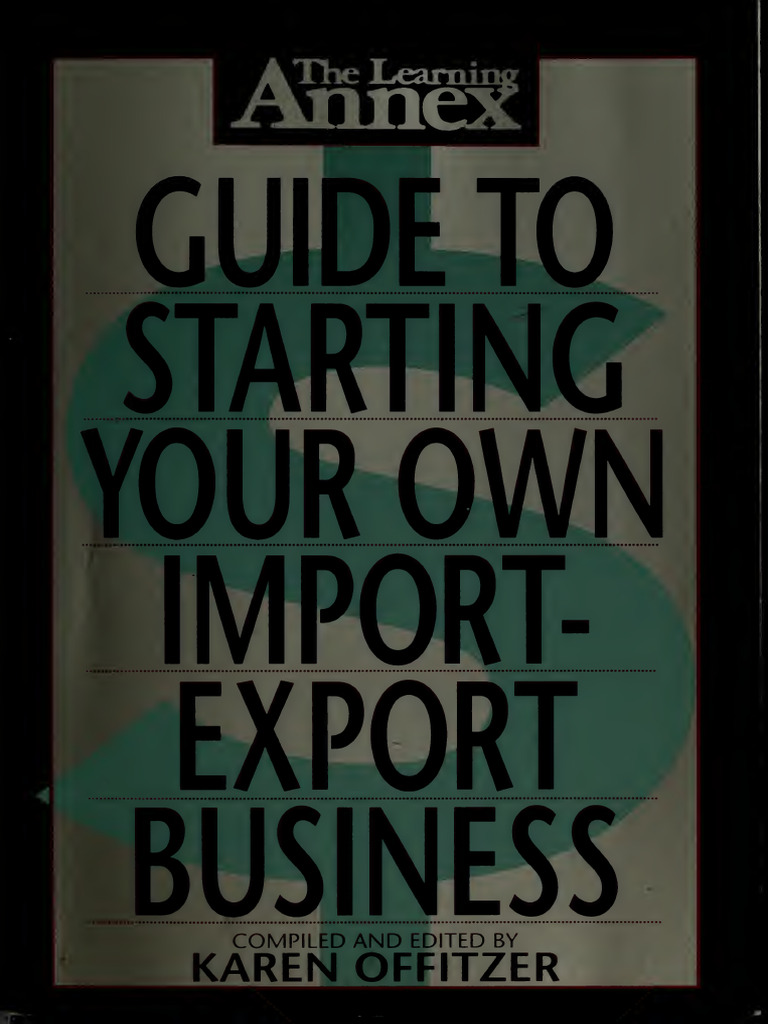 The Learning Annex - Guide To Starting Your Own Import-Export Business ... The Learning Annex - Guide To Starting Your Own Import-Export Business ...