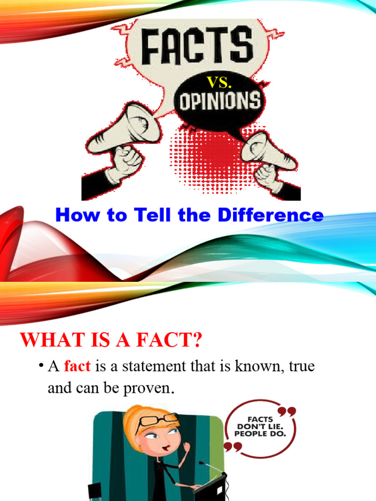Facts Vs. Opinion | PDF
