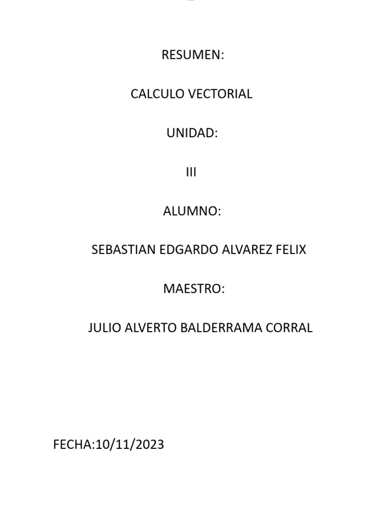 Resumen Calculo Vectorial Unidad 3 | PDF | Curva | Vector Euclidiano
