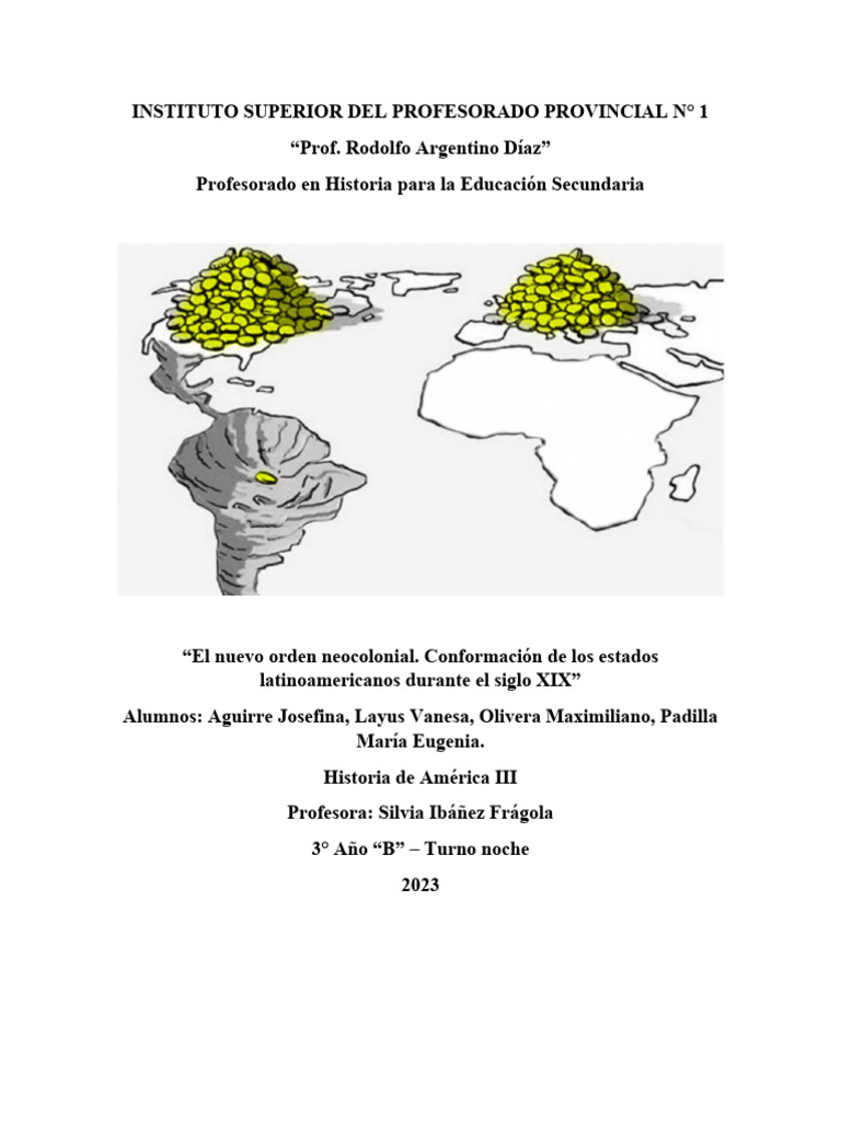 El Nuevo Orden Neocolonial. Conformación de Los Estados ...