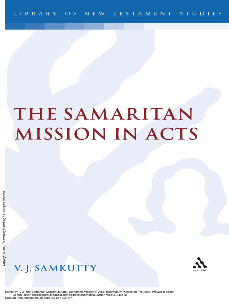 The Samaritan Mission in Acts (The Library of New Testament Studies ...