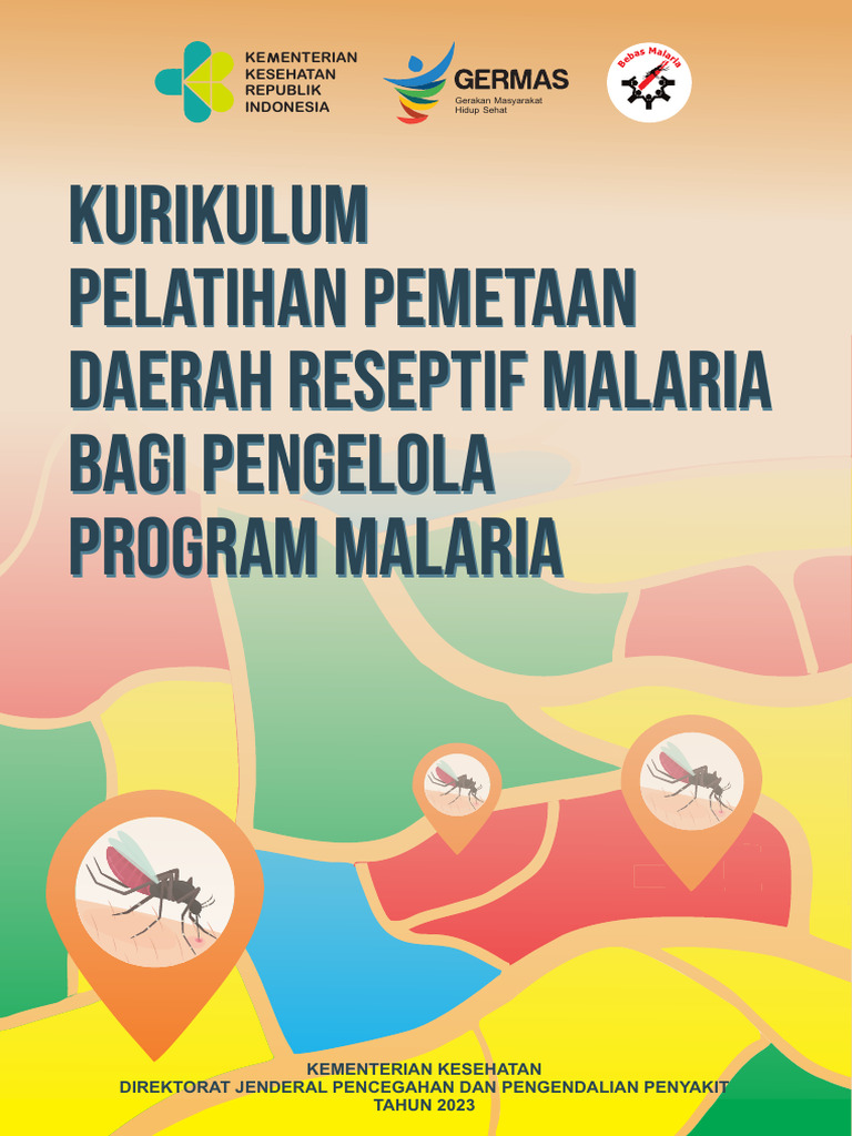 Kurikulum Pelatihan Pemetaan Daerah Reseptif Bagi Pengelola Program Malaria | PDF