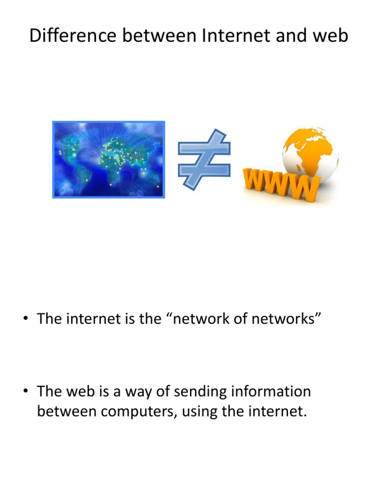 Internet vs. Web: Key Differences Explained | PDF | Social Science ...