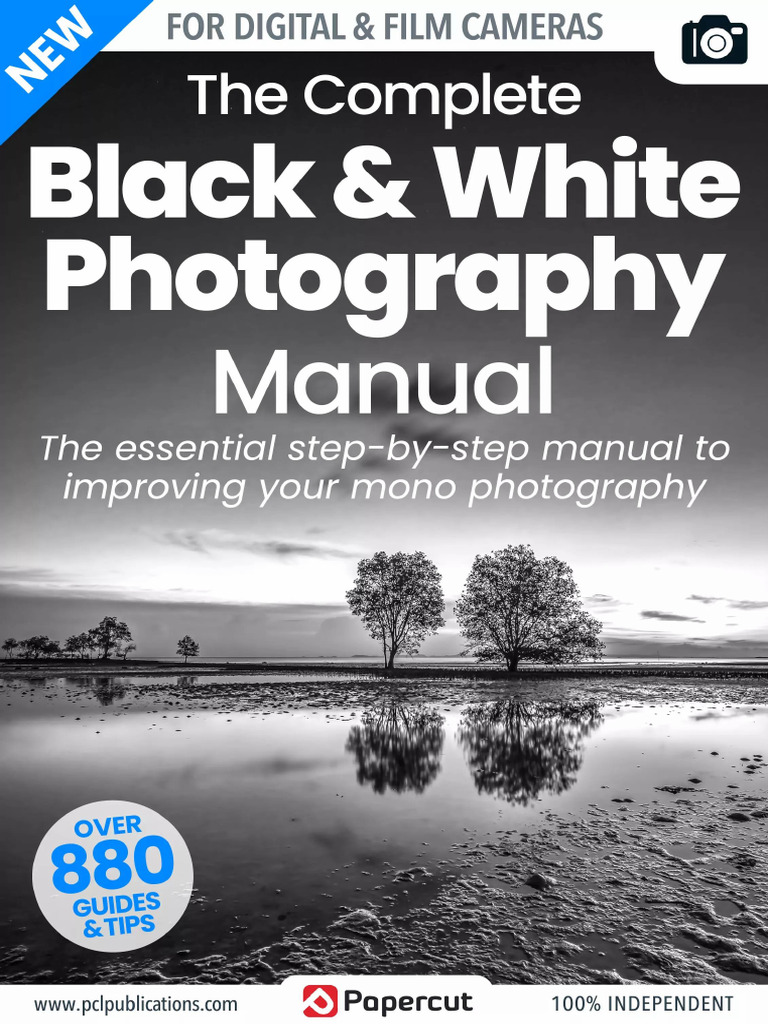 Black & White Photography Complete Manual - 20th Edition, 2023 | PDF