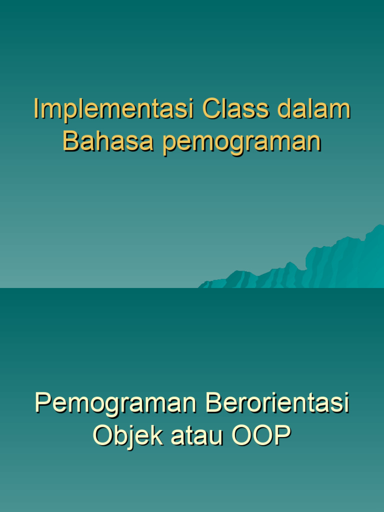 Modul Implementasi Class Dalam Bahasa Pemrogaman | PDF Modul Implementasi Class Dalam Bahasa Pemrogaman | PDF