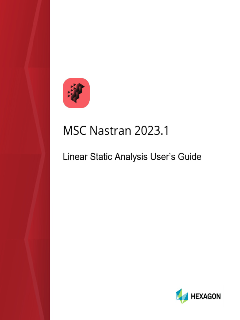 MSC Nastran 2023.1 Linear Static Analysis User Guide | PDF | Buckling | Trademark