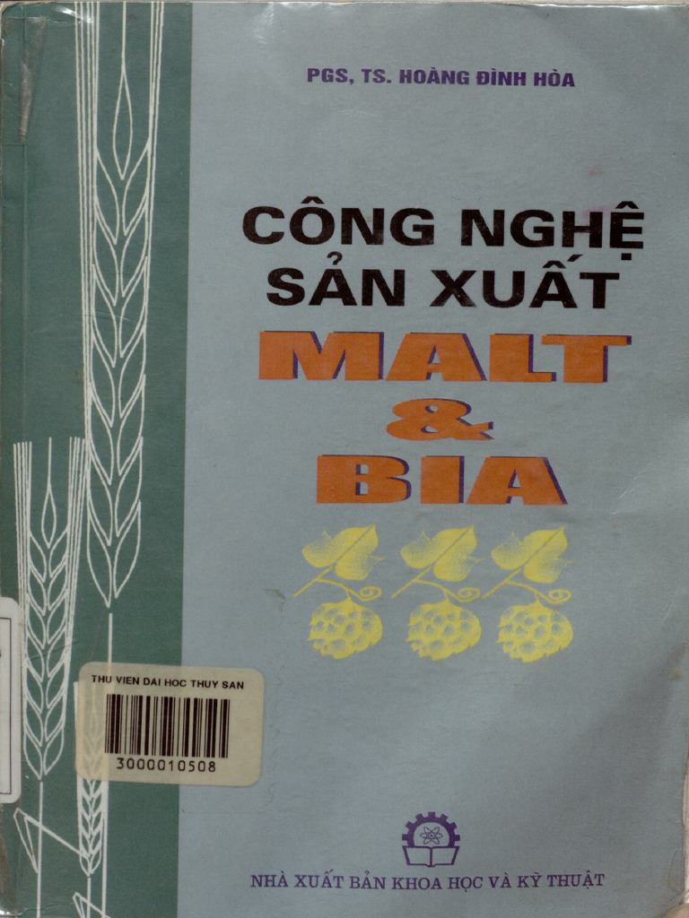 Công Nghệ Sản Xuất Malt Và Bia | PDF