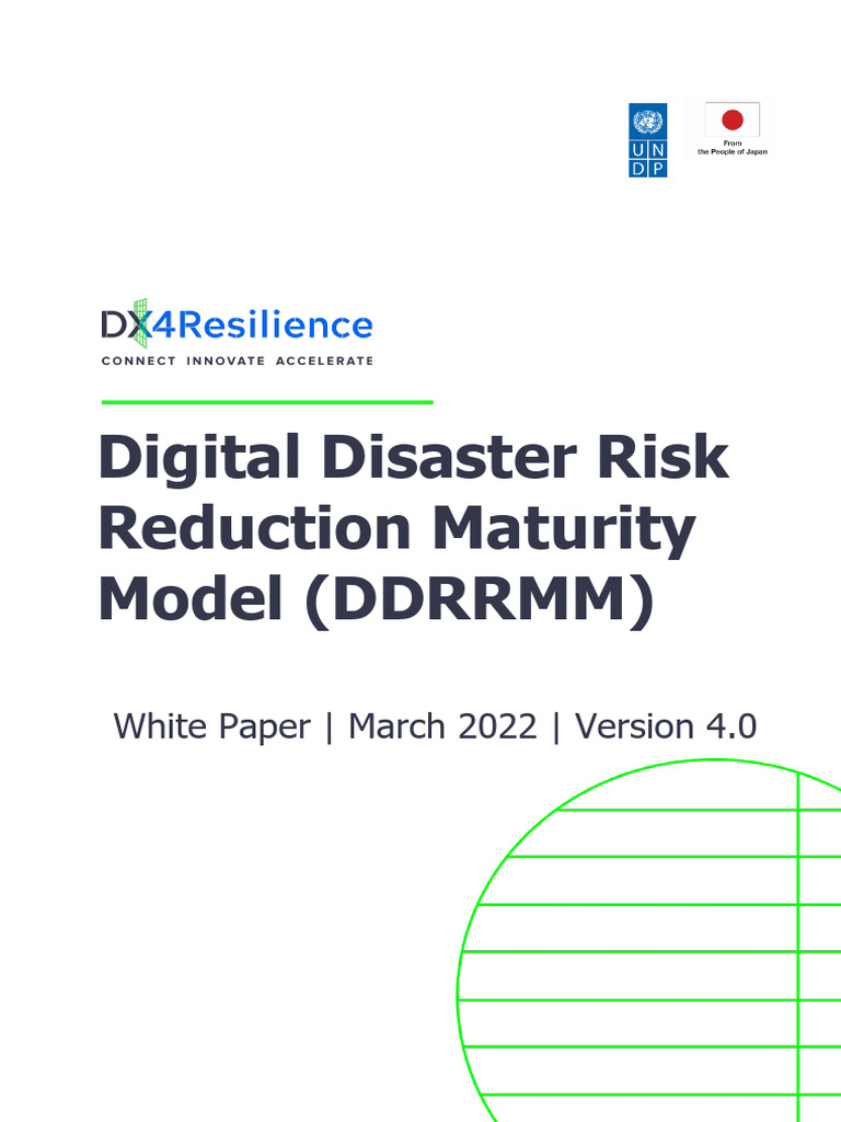 Undp Digital Disaster Risk Reduction Maturity Model (Ddrrmm) White ...